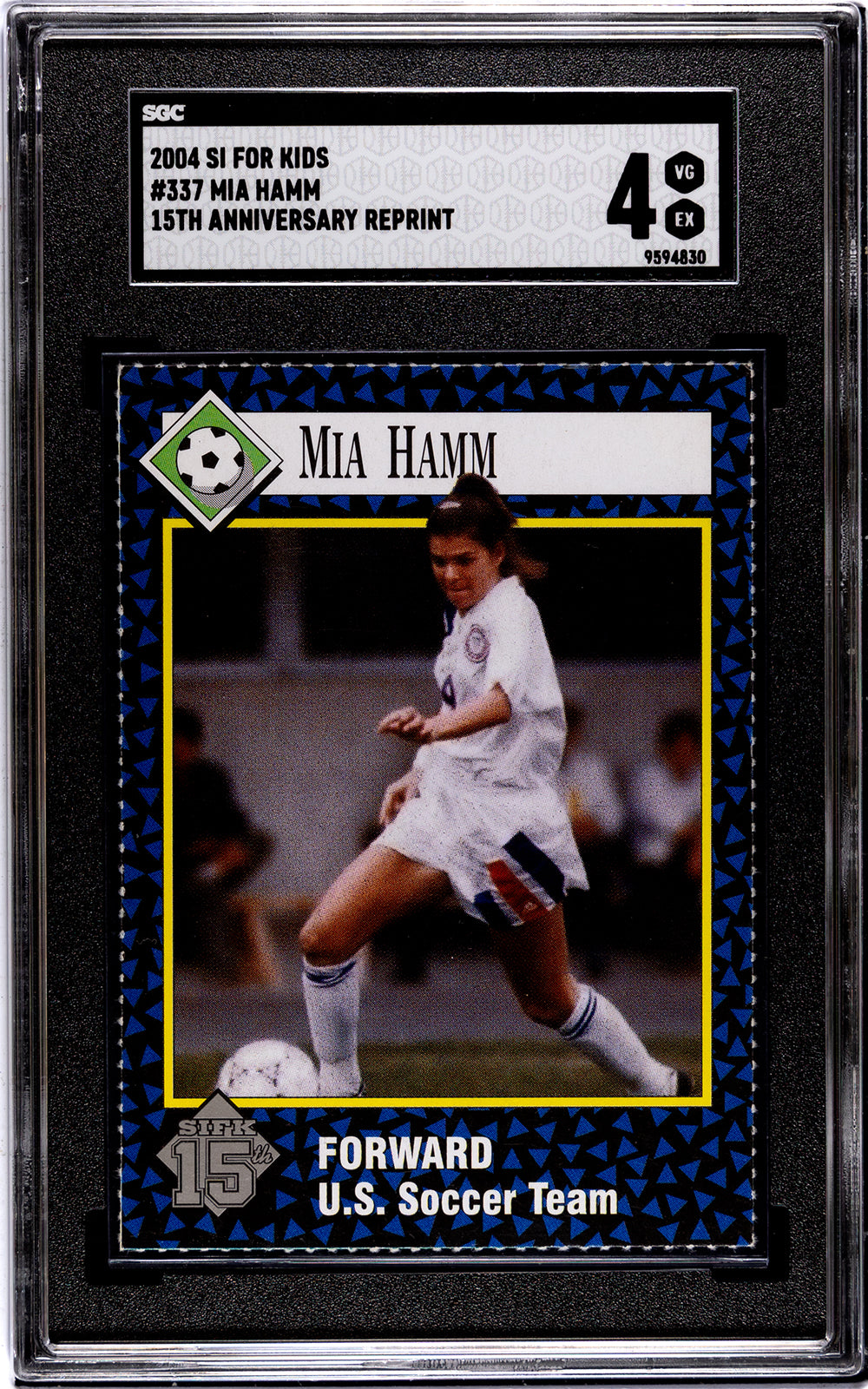 2004 SI For Kids #337 Mia Hamm 15th Anniversary Reprint SGC 4 – Dallas ...