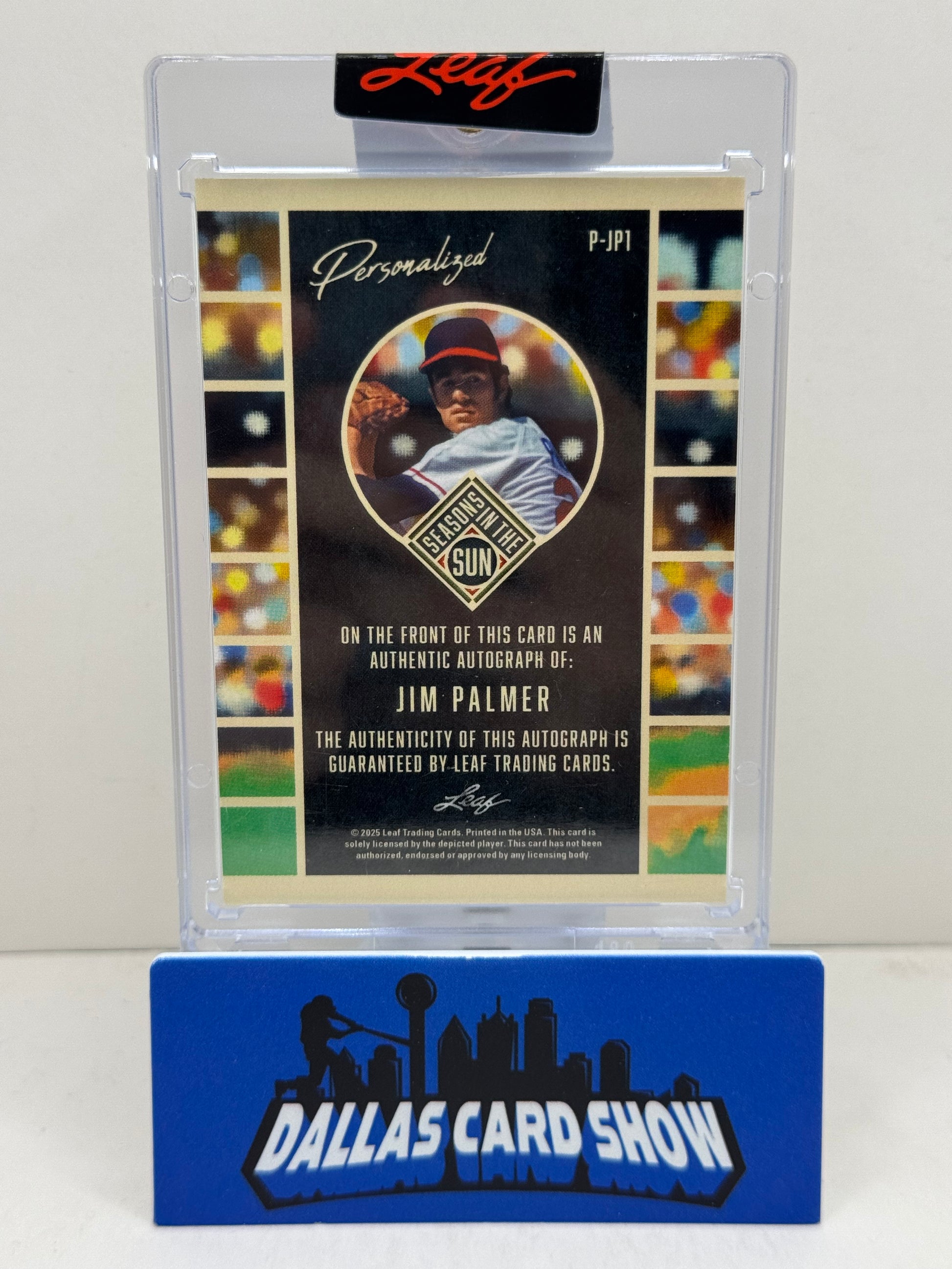 2025 Leaf Seasons In The Sun #P-JP1 Jim Palmer Personalized w/ 8x20 Wi ...