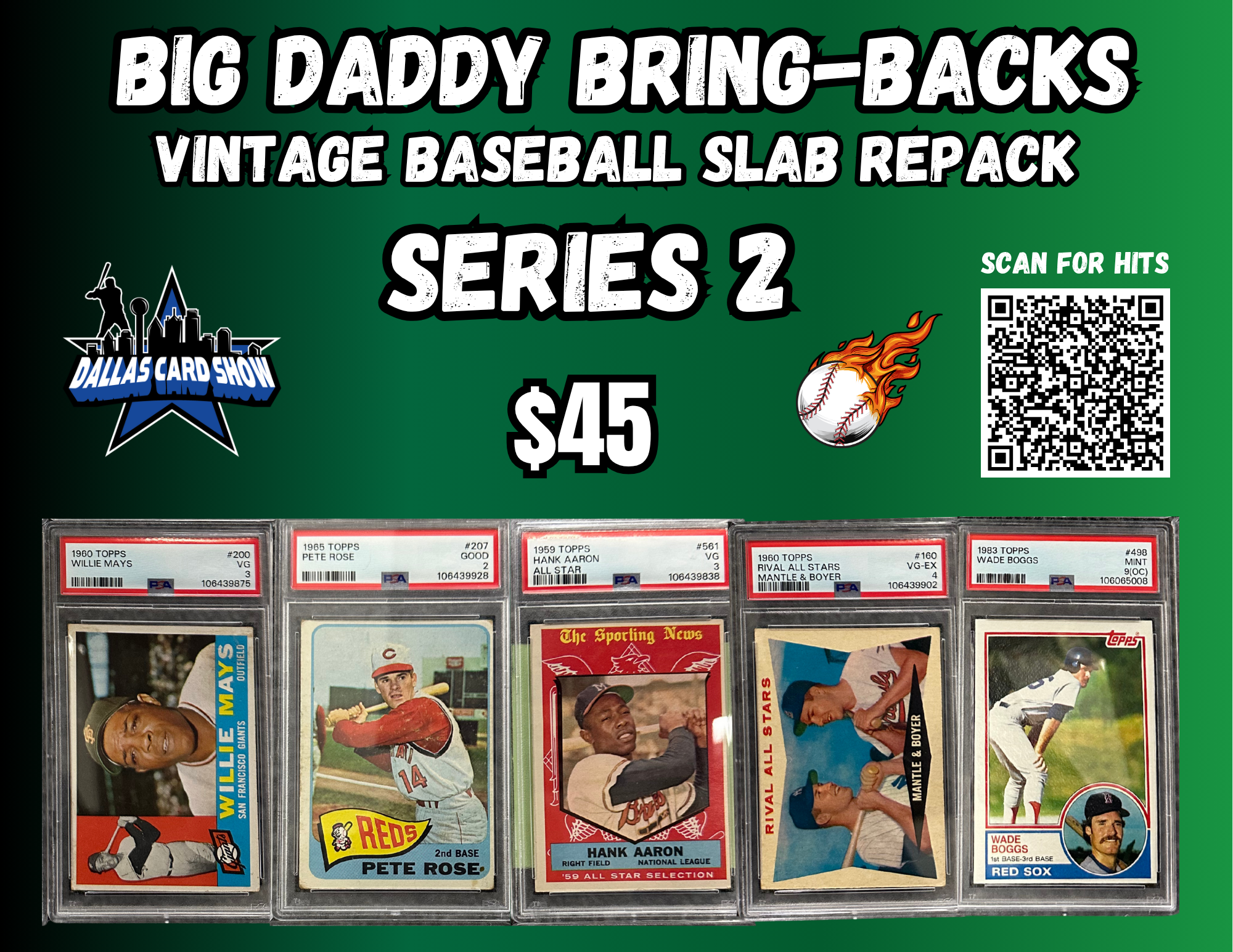 Big Daddy Bring-Backs $45 Vintage Slab Repack Series 2 – Dallas Card Show